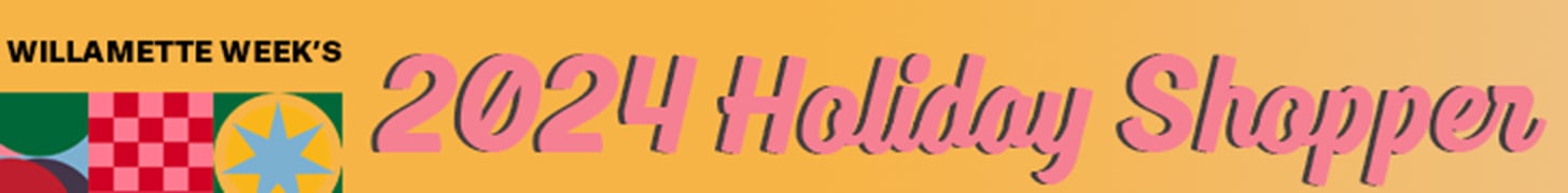 Willamette Week — Portland News, Movies, Music, Restaurants, Arts